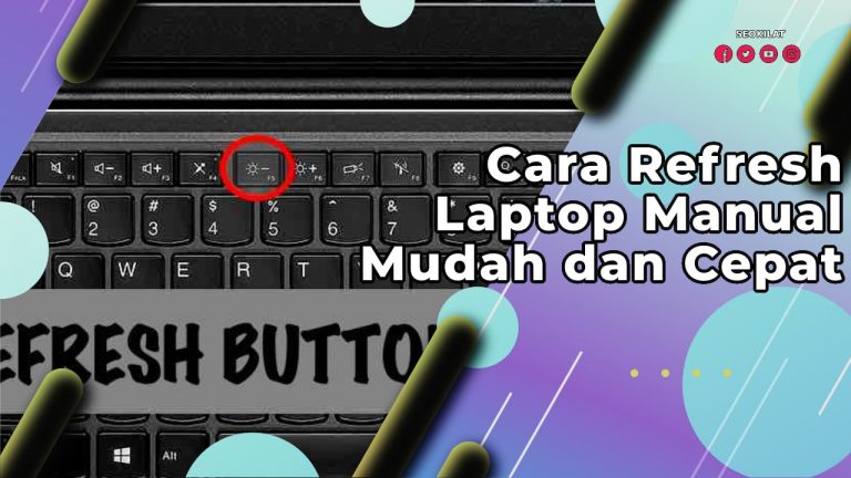 Cara Refresh Laptop Manual, Mudah dan Cepat - SEO KILAT